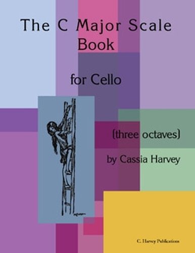 The C Major Scale Book for Cello - PDF download – Learn Strings • Harvey String Arrangements